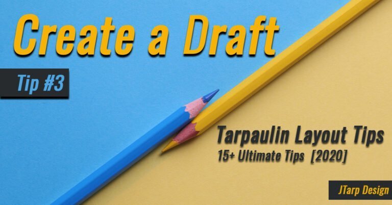 Tarpaulin Layout Tips: 15+ Ultimate Tips [2020] – Blog | JTarp Design