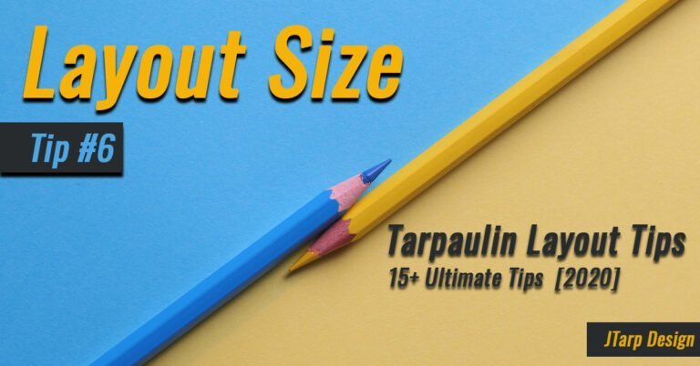 Tarpaulin Layout Tips: 15+ Ultimate Tips [2020] – Blog | JTarp Design