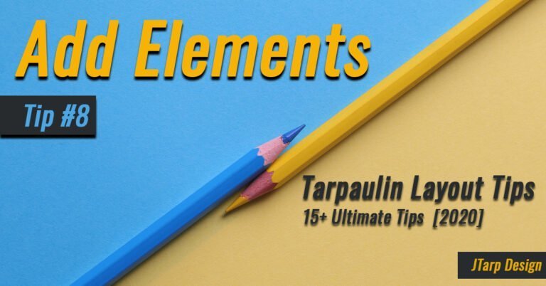 Tarpaulin Layout Tips: 15+ Ultimate Tips [2020] – Blog | JTarp Design