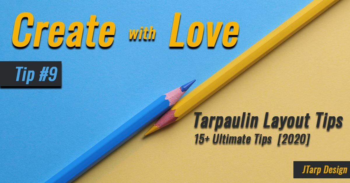 Tarpaulin Layout Tips: 15+ Ultimate Tips [2020] – Blog | JTarp Design