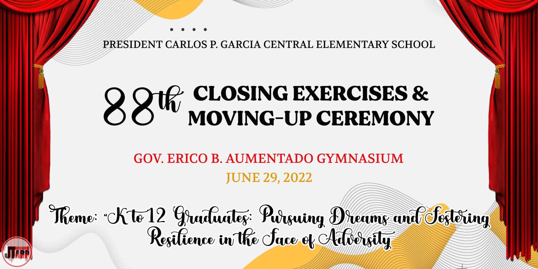 Closing Exercises and Moving Up Ceremony – School | JTarp Design